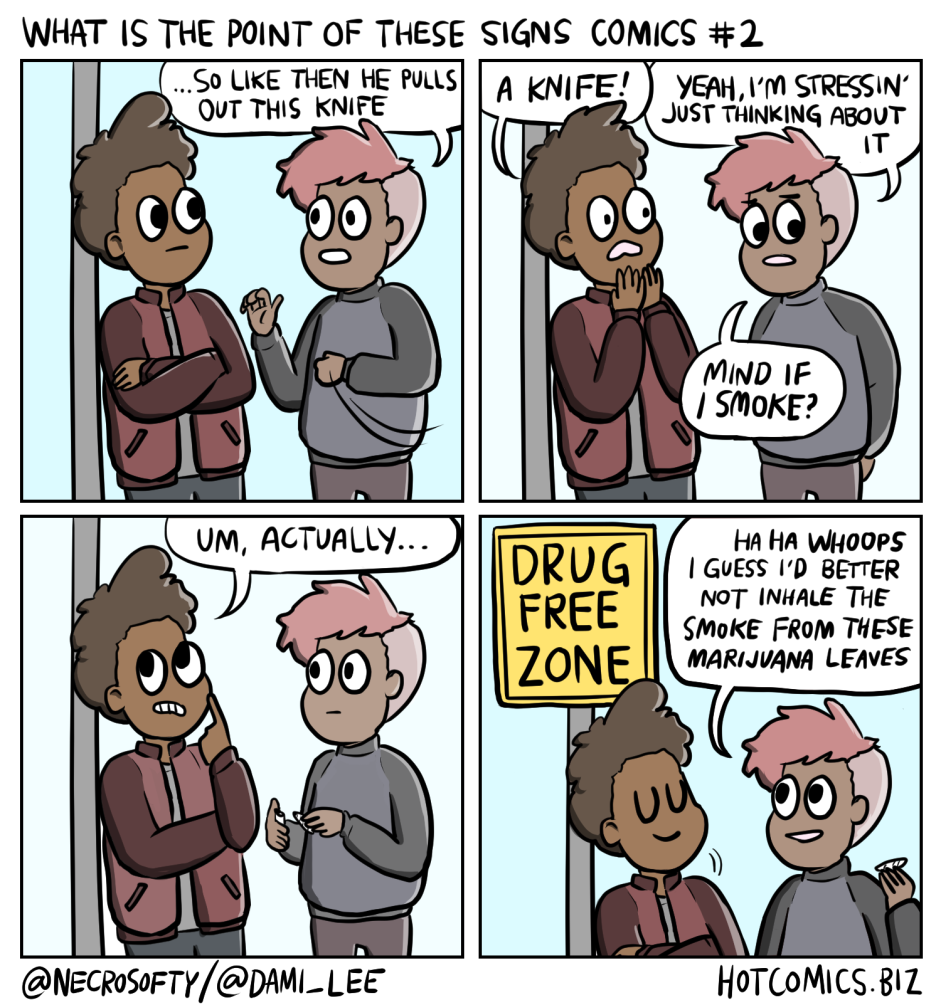 Read Hot Comics For Cool People :: What is the point of these signs ...