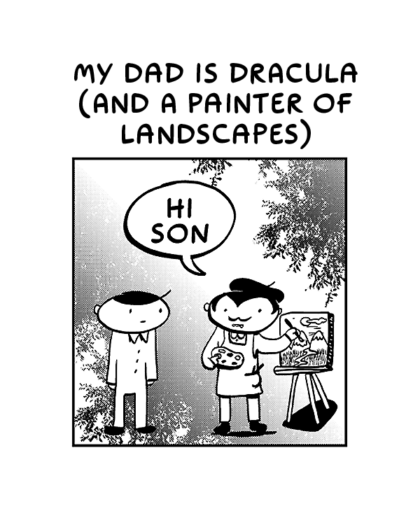 Read My Dad is Dracula Comics :: My Dad is Dracula (and a Painter of ...