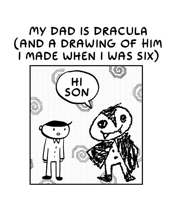 Read My Dad is Dracula Comics :: My Dad is Dracula (and a Drawing of ...