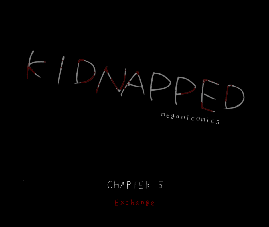 Read (BL) Kidnapped :: Chapter 5: Exchange | Tapas Community