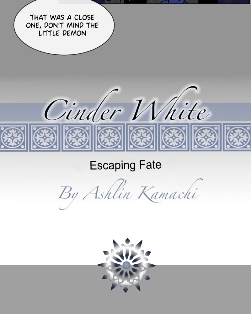 Read Cinder White :: CHAPTER 1 - Escaping Fate | Tapas Comics