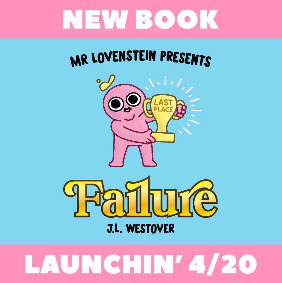 Read Mr. Lovenstein :: NEW BOOK: Mr. Lovenstein Presents Failure ...