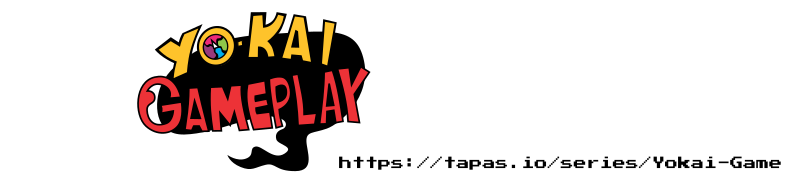 Read Yokai Gameplay Archived :: Episodio 26 | Tapas Comics