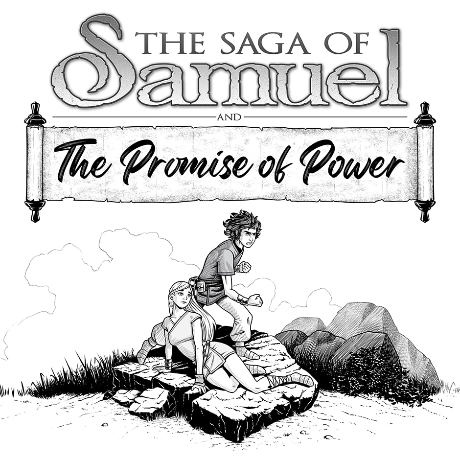 Read The Saga of Samuel :: The Saga of Samuel and The Promise of Power ...
