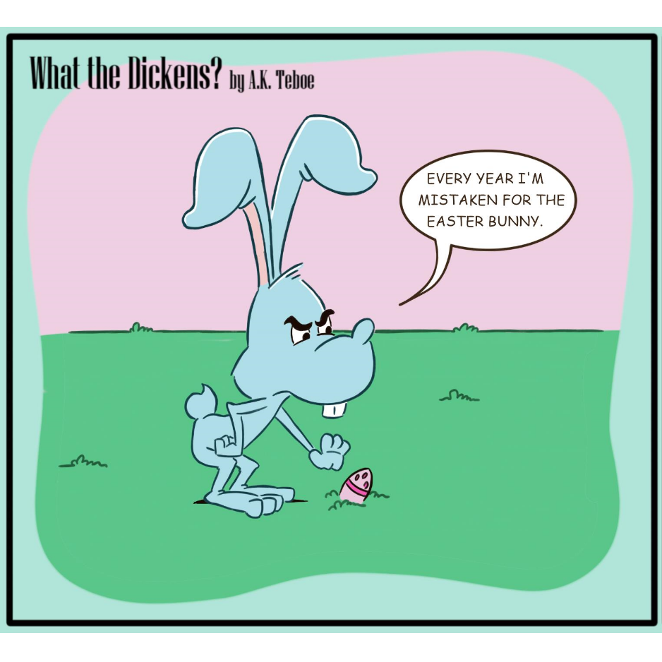 Read What the Dickens? Comic Strips :: Easter Bunny, who me? | Tapas ...