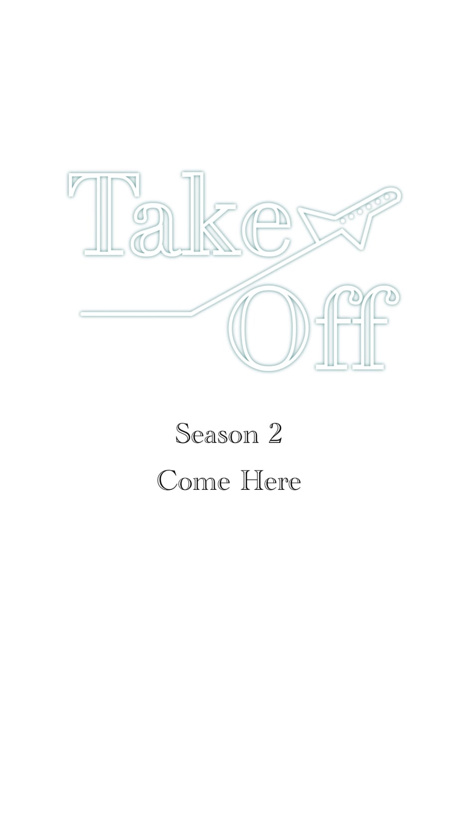 Read Take Off :: (S2) Ch.57 | Tapas Community