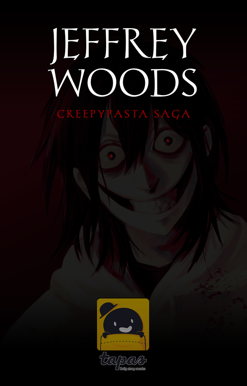 Read Jeffthekiller.com - JEFF WOODS THE KILLER :: 18.2. GO TO SLEEP | Tapas Community