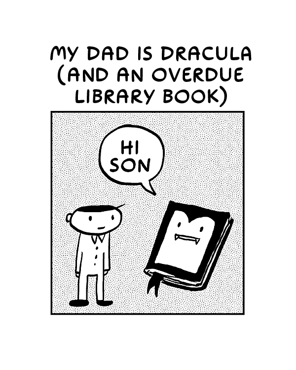 Read My Dad is Dracula Comics :: My Dad is Dracula (and an Overdue ...