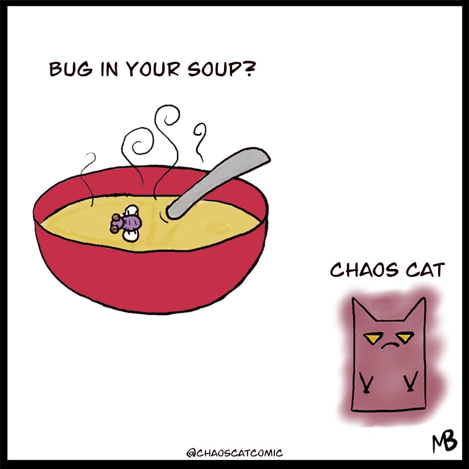 Read CHAOS CAT :: BUG SOUP FOR YOU | Tapas Community