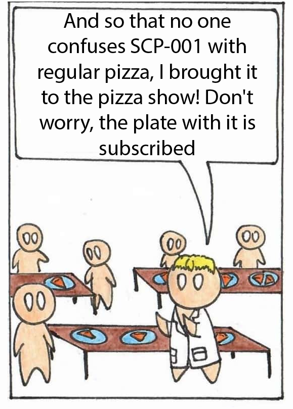 Read SCP for the little ones :: SCP-001 - Eternal Pizza | Tapas Community