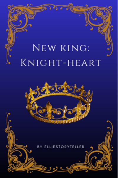 Read New King: Knight-Heart :: Chapter 1: New King; Knight-Heart ...