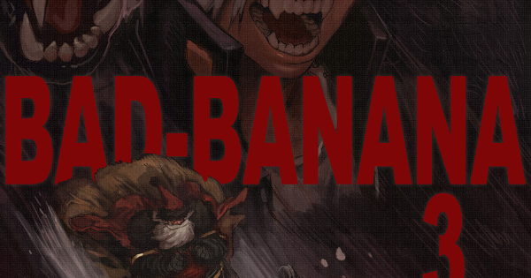 Read BAD-BANANA :: Chapter 3 - Dinning With Wolves | Tapas Community