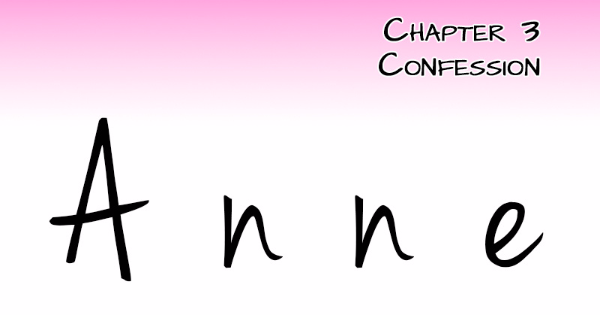 Read Anne :: Ep3: Confession [Corrected] | Tapas Community