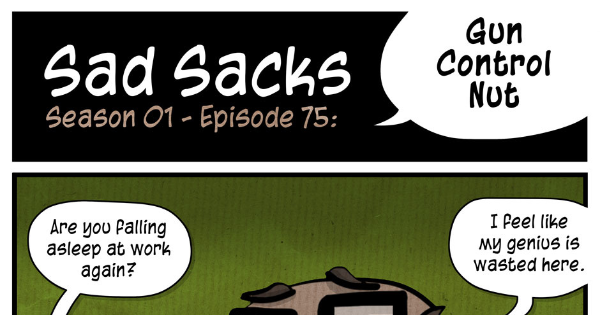 Read Sad Sacks :: Gun Control Nut | Tapas Comics