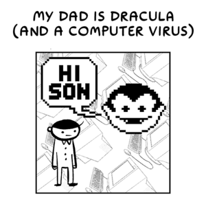 Read My Dad is Dracula :: (and a Computer Virus) | Tapas Community