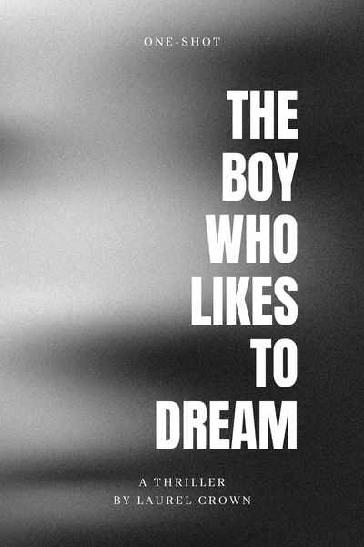 Read The Boy Who Likes To Dream [COMPLETED] :: The Boy Who Likes To Dream | Tapas Community