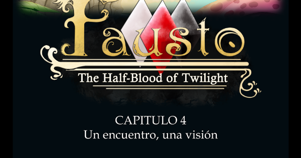 Read Fausto, The Half-Blood of Twilight ESP :: Un encuentro, una visión | Tapas Community
