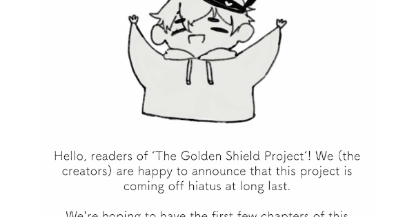 Read RE: The Golden Shield Project :: NOTICE : 10/03/18 | Tapas Community