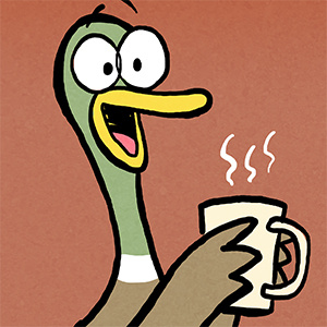 Read Fowl Language Comics :: Coffee In The Beginning | Tapas Community