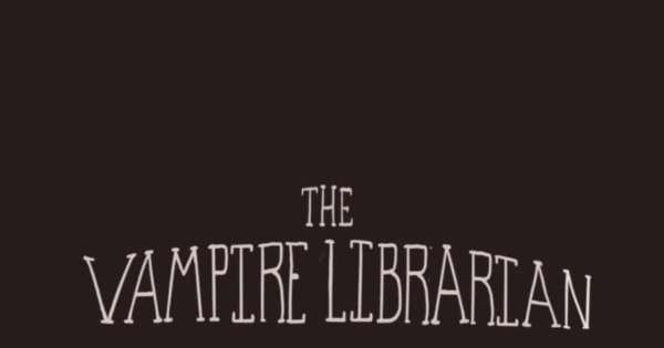 Read The Vampire Librarian :: Part 3 | Tapas Community