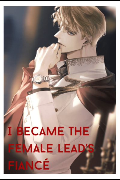 Read I Became the Female Lead's Fiancé continued :: Prologue : | Tapas ...