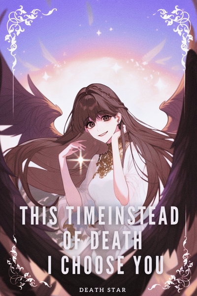 Read This Time, Instead Of Death, I Choose You :: Prologue | Tapas ...