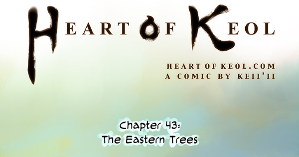 Read Heart of Keol :: 43. The Eastern Trees | Tapas Community