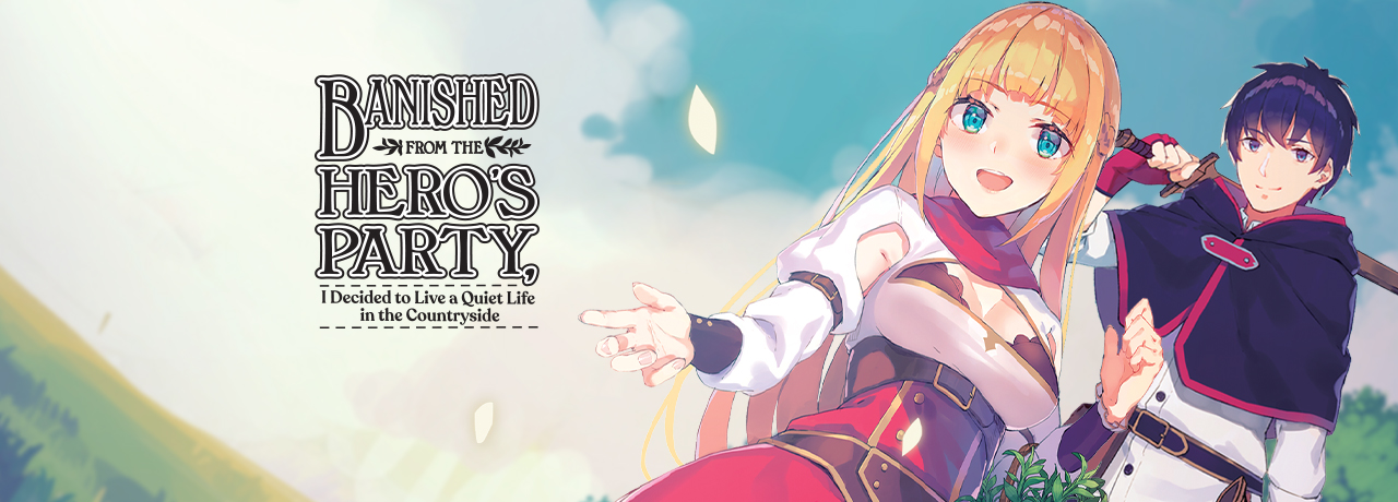Read Banished From The Hero's Party, I Decided To Live A Quiet Life in ...