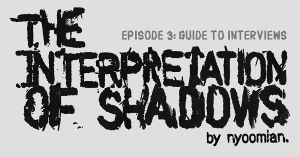 Read The Interpretation of Shadows :: Interview Guide [PT. 1] | Tapas ...