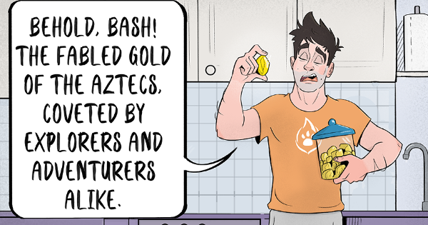 Read Tim and Bash :: Dragon keeping can be expensive... so sometimes ...