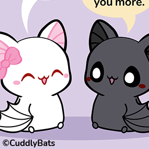 Read Cuddly Bats :: Because I love you more