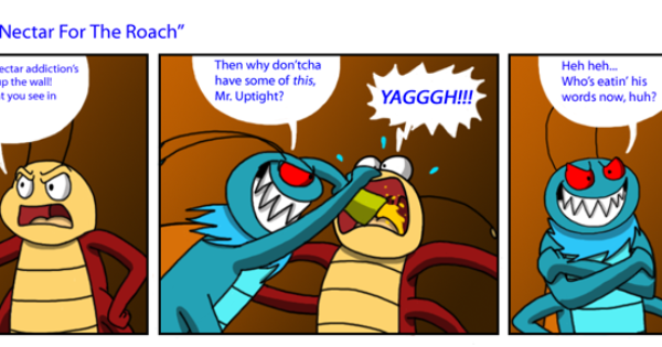 Read Bob & Flyer :: Throwback Thursday: Nectar For The Roach | Tapas ...
