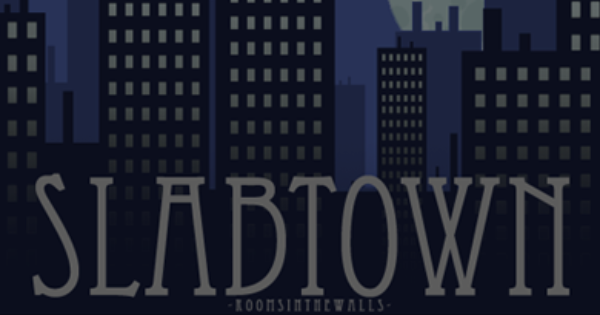 Read Slabtown :: Slabtown | Tapas Community
