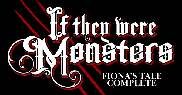 Read The Fantasy Book Club :: If They Were Monster - Fiona's Story ...