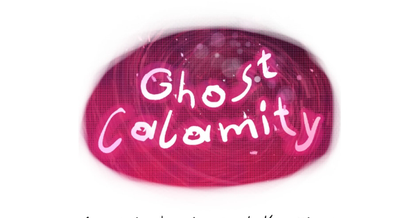 Read Ghost Calamity :: How did you get here? | Tapas Community
