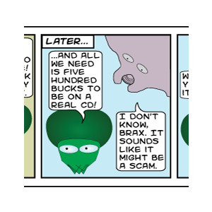 Read Brax the Alien Rocker :: #66- Too good to be true. | Tapas Community