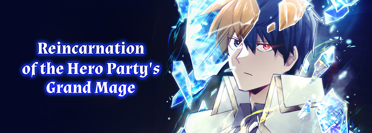 Read Reincarnation of the Hero Party's Grand Mage | Tapas Web Comics