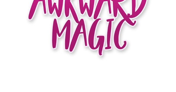 Read That awkward magic! :: Chapter 10 - Page 3 - EXTRA | Tapas Community