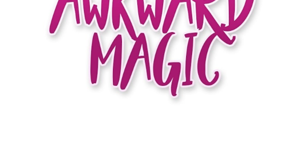 Read That awkward magic! :: Chapter 21 - Part 2 | Tapas Community