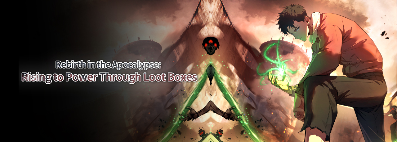 Read Rebirth in the Apocalypse: Rising to Power Through Loot Boxes ...