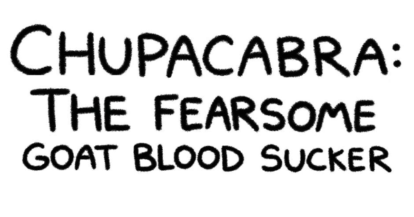 Read Cryptid Club :: Chupacabra | Tapas Community